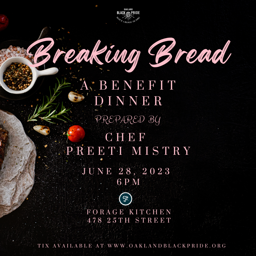 Oakland Black Pride: Breaking Bread 2023 - SF LGBT Center
