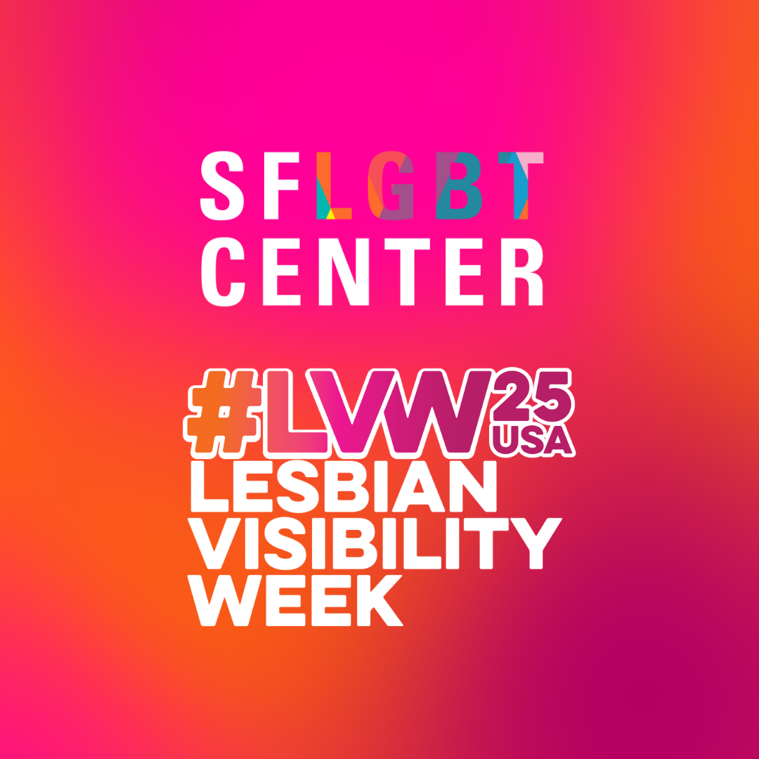 Queer & Well x Lesbian Visibility Week: Beyond Small Talk with Alex Castro - SF LGBT Center